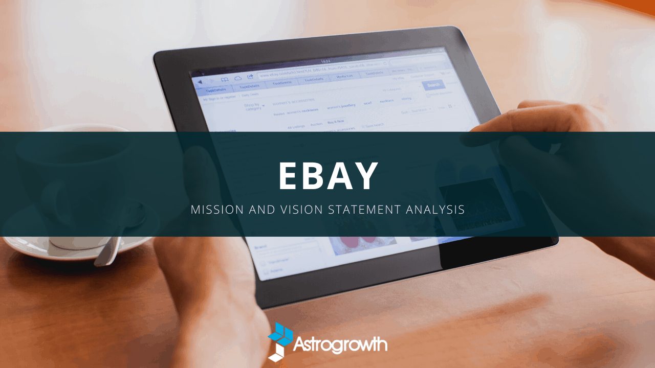 eBay Mission Statement, Vision Statement Analysis, and Core Values ...